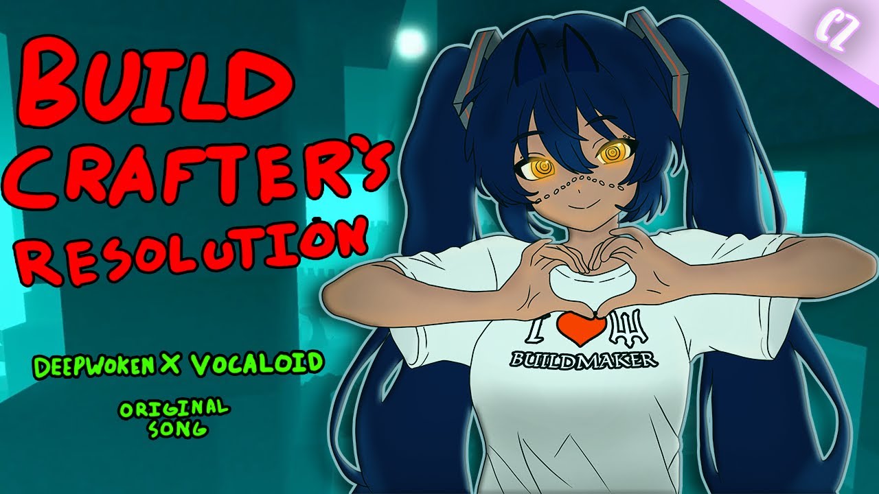 Build Crafters Resolution | Deepwoken x Vocaloid Song - YouTube
