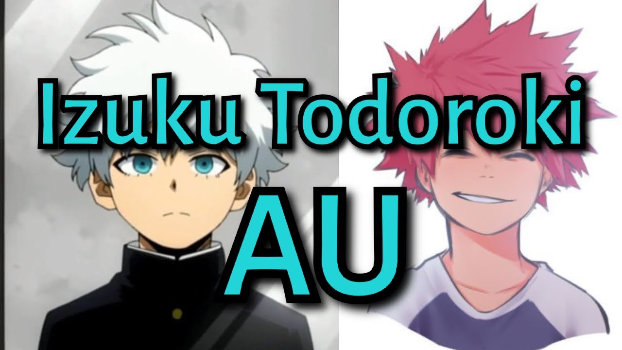 Izuku Todoroki AU Part 9 - YouTube