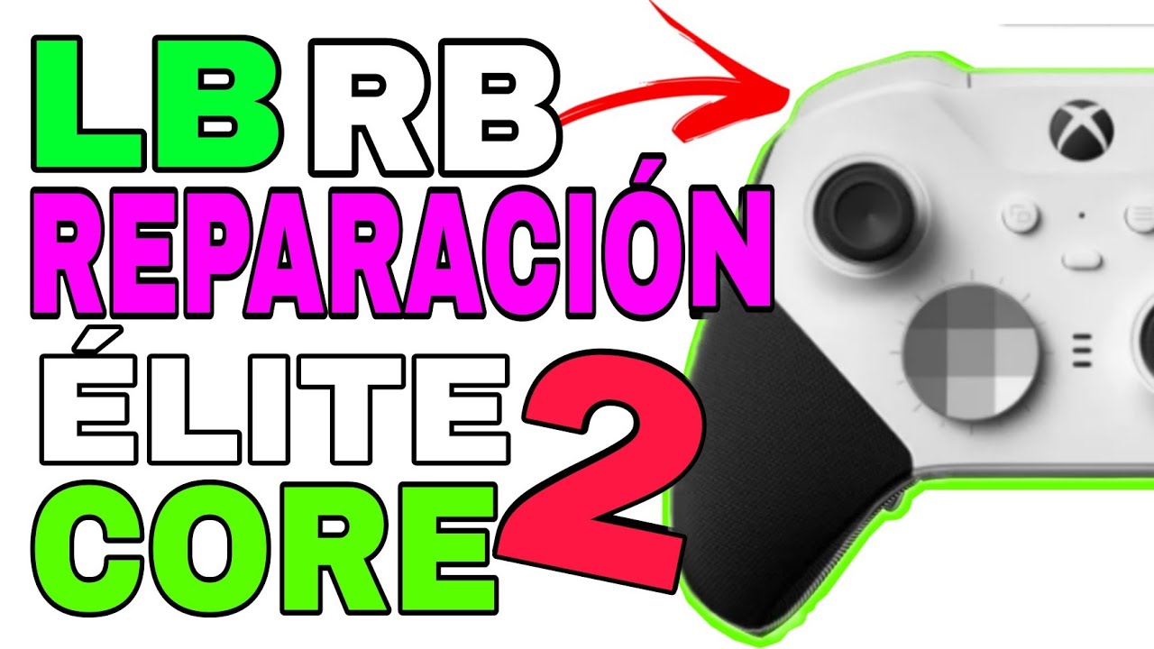 Reparación LB RB Control Xbox One Elite 2 Core - YouTube