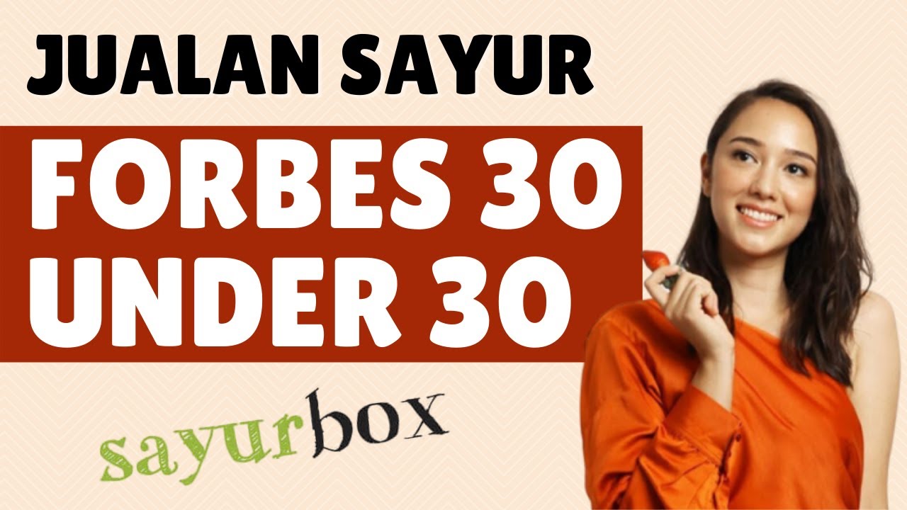 Jualan Sayur, masuk Forbes 30 under 30 | Amanda Cole - YouTube
