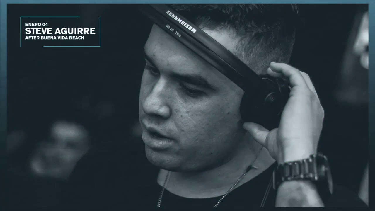 Steve Aguirre - After BUENA VIDA BEACH 4 ENE 2020 - YouTube
