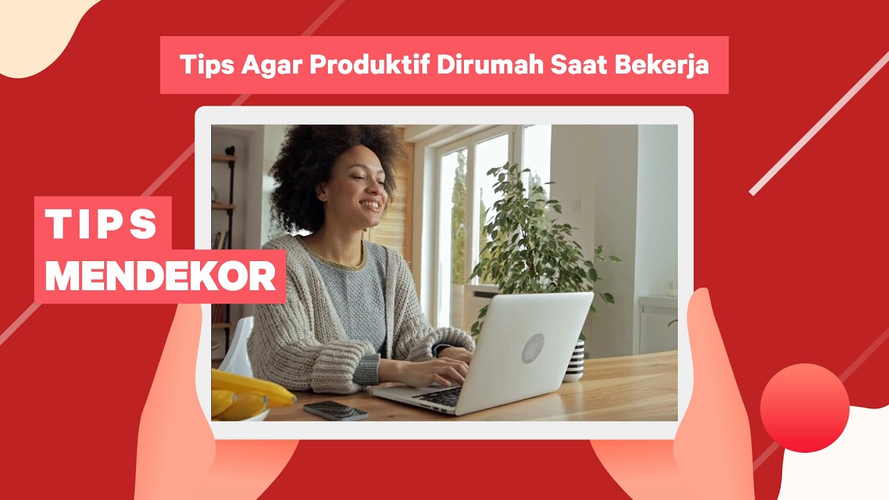 TIPS PRODUKTIF KETIKA WFH 🔥🔥🔥 - YouTube