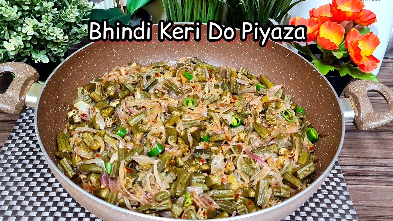 Bindi Keri Do Piyaza | Okra Fry Recipe | Bhindi Ki Sabzi | Okra with ...