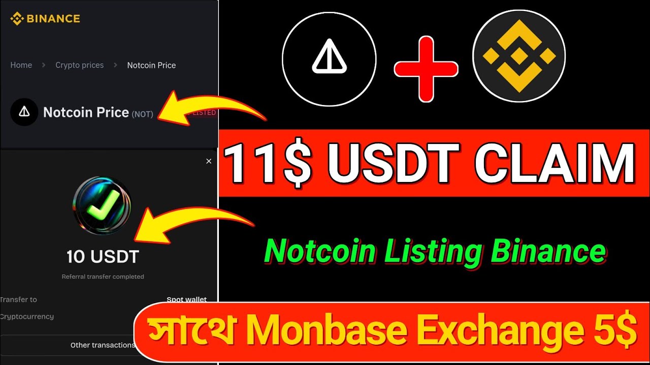Notcoin listing Binance || Notcoin Listing Update || Monbase Exchange ...