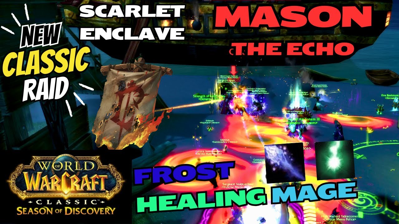 Mason the Echo! - NEW SoD Scarlet Enclave Raid - Healing Mage PoV - WoW Classic SoD Phase 8 ...
