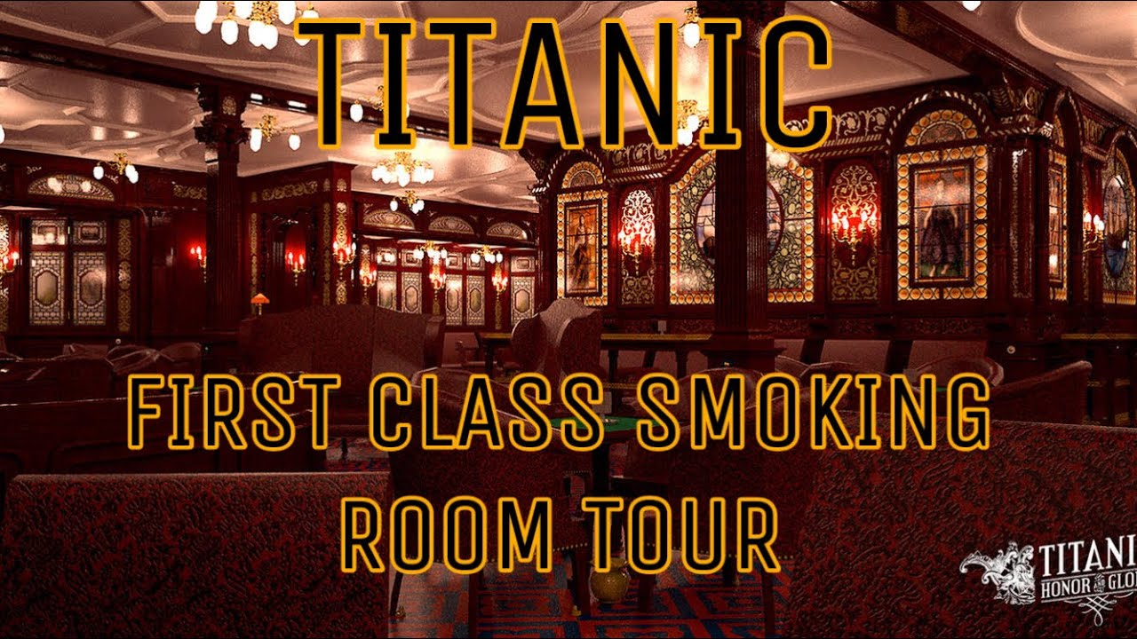 Titanic Realistic Smoking Room Tour (Titanic Honor & Glory Demo 401 v.2 ...