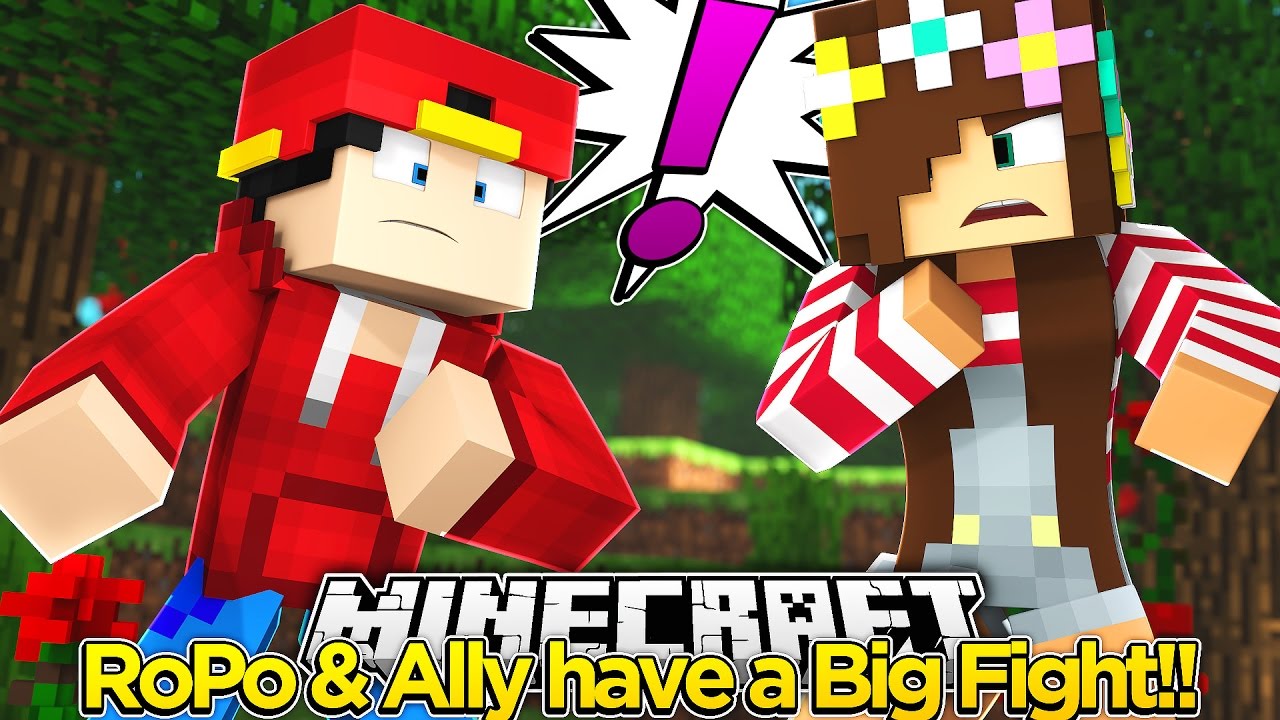 Minecraft Adventure - ALLY & ROPO HAVE THE BIGGEST FIGHT EVER!!! - YouTube