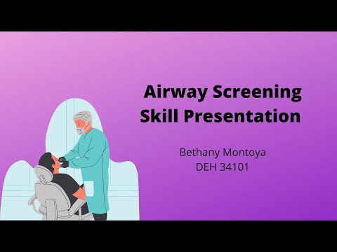 Skill Presentation: Airway Screening