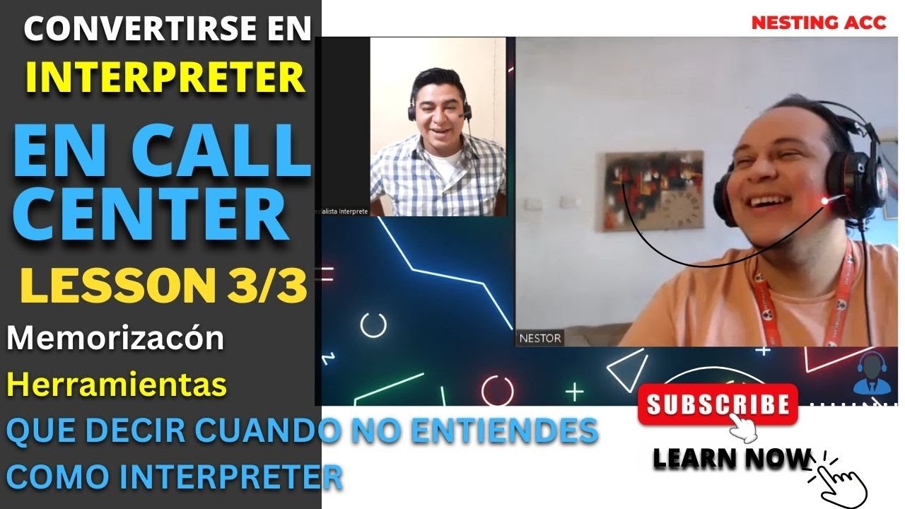 Como CONVERTIRSE en INTERPRETER | CALL CENTER TRAINING PART 3/3 (MASTER ...