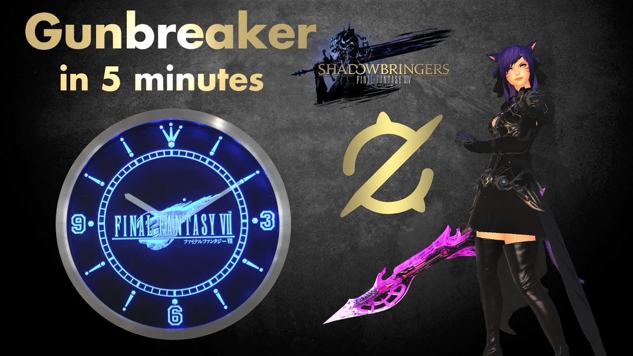 Gunbreaker/GNB in 5 minutes ( Final Fantasy XIV - Job Overview) - YouTube