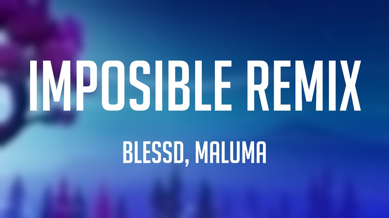 Imposible Remix - Blessd, Maluma [Lyrics Video] 💭 - YouTube