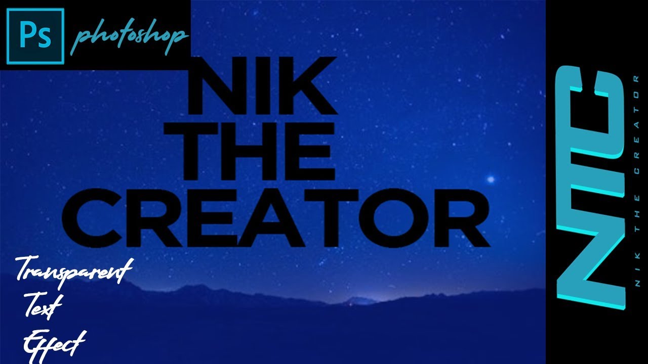 How to make Transparent Text Effect | Photoshop Tutorial | NTC | 2K19 | - YouTube