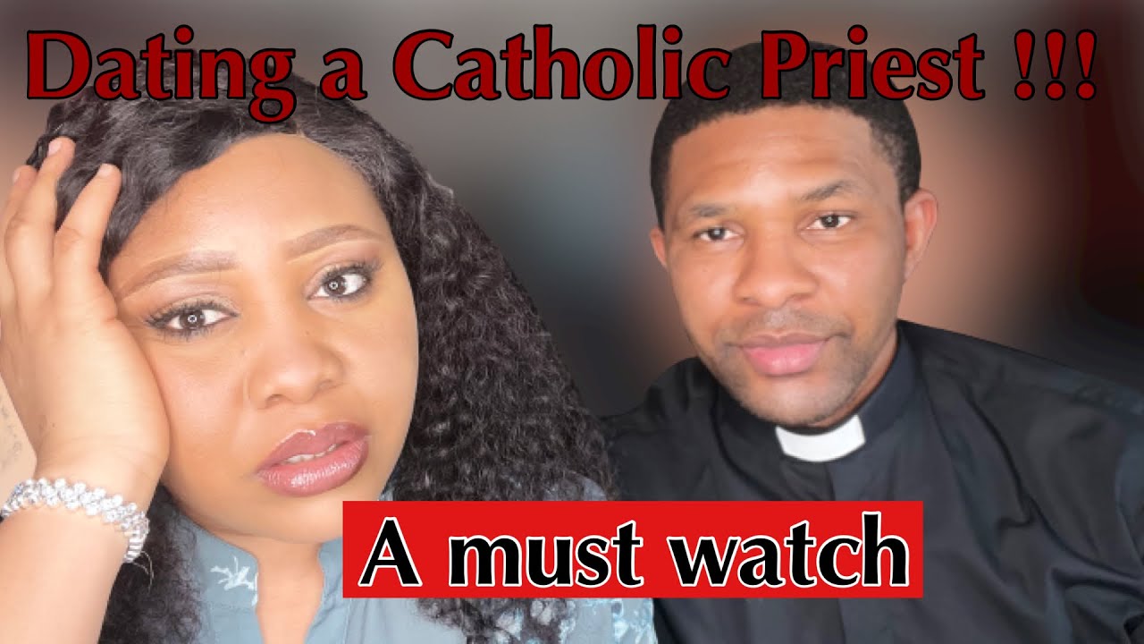 DATING A CATHOLIC PRIEST/MARRIED TO A PRIEST MUST WATCH - YouTube