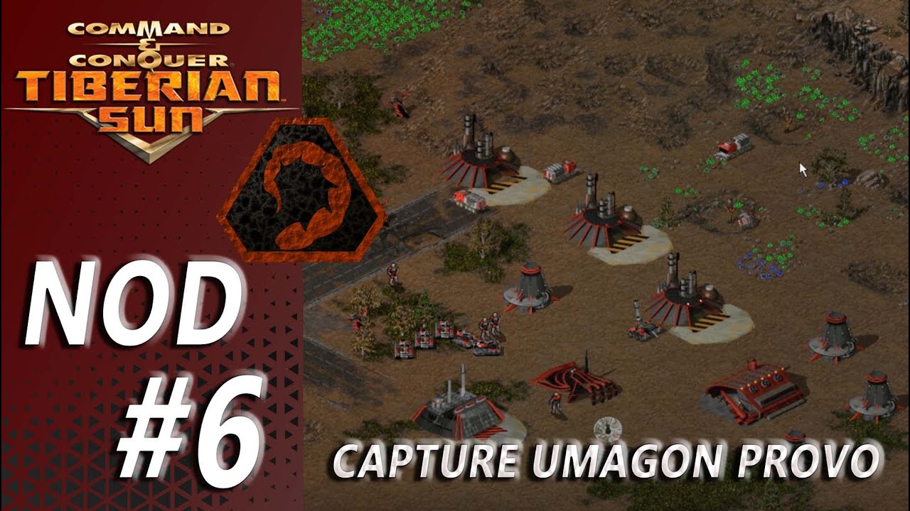 [Tiberian Sun] - NOD 06 - Capture Umagon (Provo) - Hard - YouTube