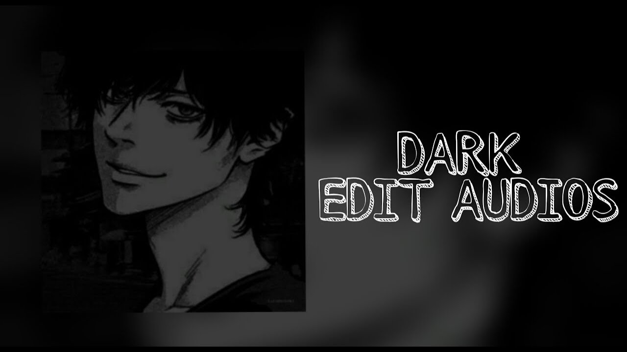Dark Edit Audios that villains like to listen ( dark edit audios #4 ...