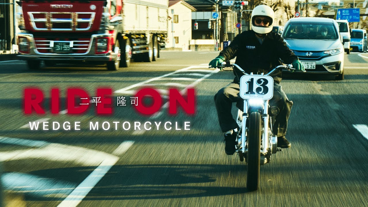 RIDE ON [Ep. 2]: WEDGE MOTORCYCLE - YouTube