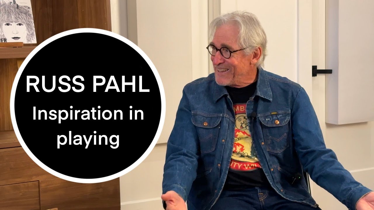 Russ Pahl - Inspiration in Playing - YouTube