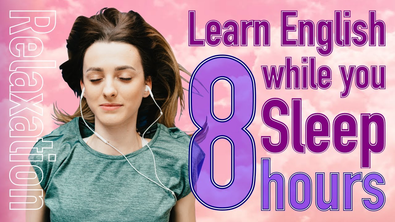 Learn ADVANCED English Expressions While You Sleep 8 HOURS Of Sleep Learning YouTube learn-advanced-english-expressions-while-you-sleep-8-hours-of-sleep-learning-youtube
