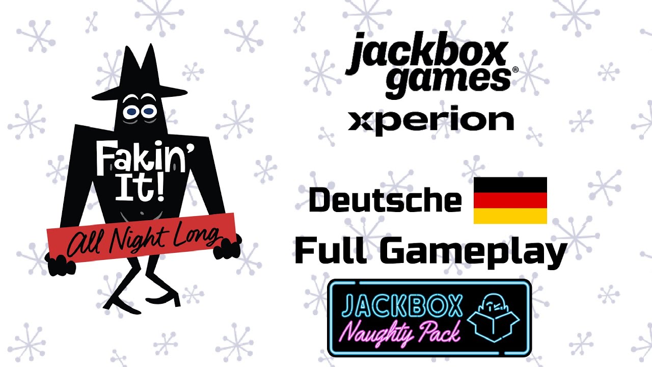 Fakin’ It All Night Long [DE] - The Jackbox Naughty Pack (Full Gameplay by xperion_germany ...