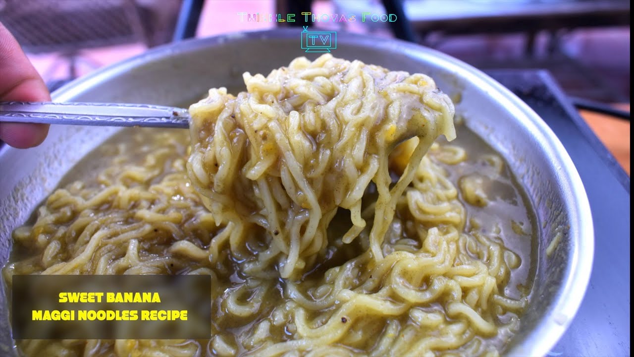 Sweet Banana Maggi Noodles | Maggi Masala Noodles Recipe - YouTube