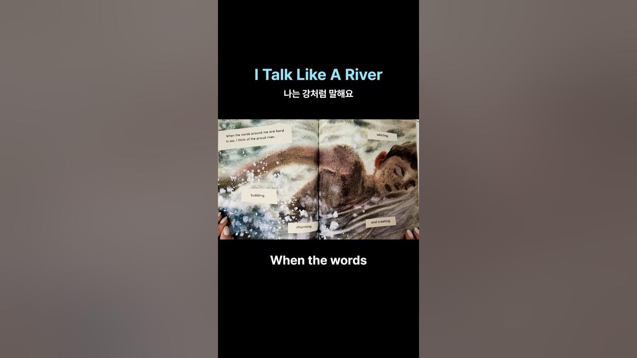 영어동화 [I talk like a river] Jordan Scott & Sydney Smith #힐링영어 #내영동 - YouTube