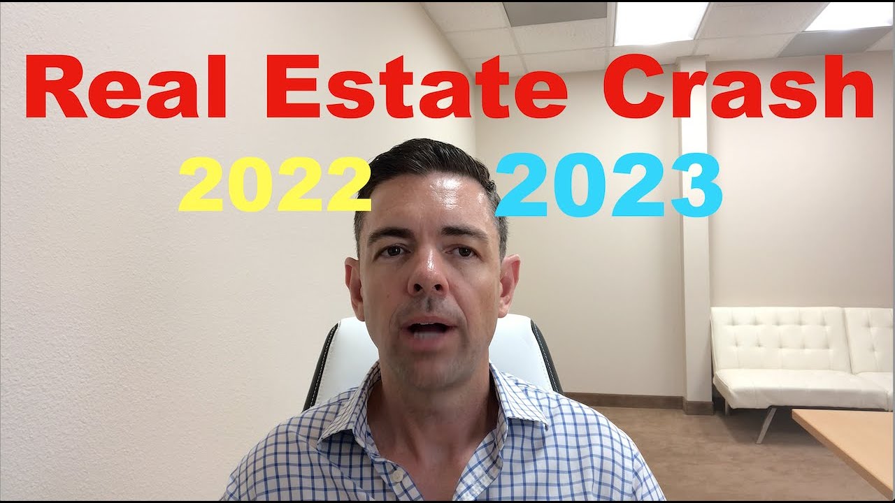 The Real Estate Market Crash Late 2022 - Early 2023 - YouTube
