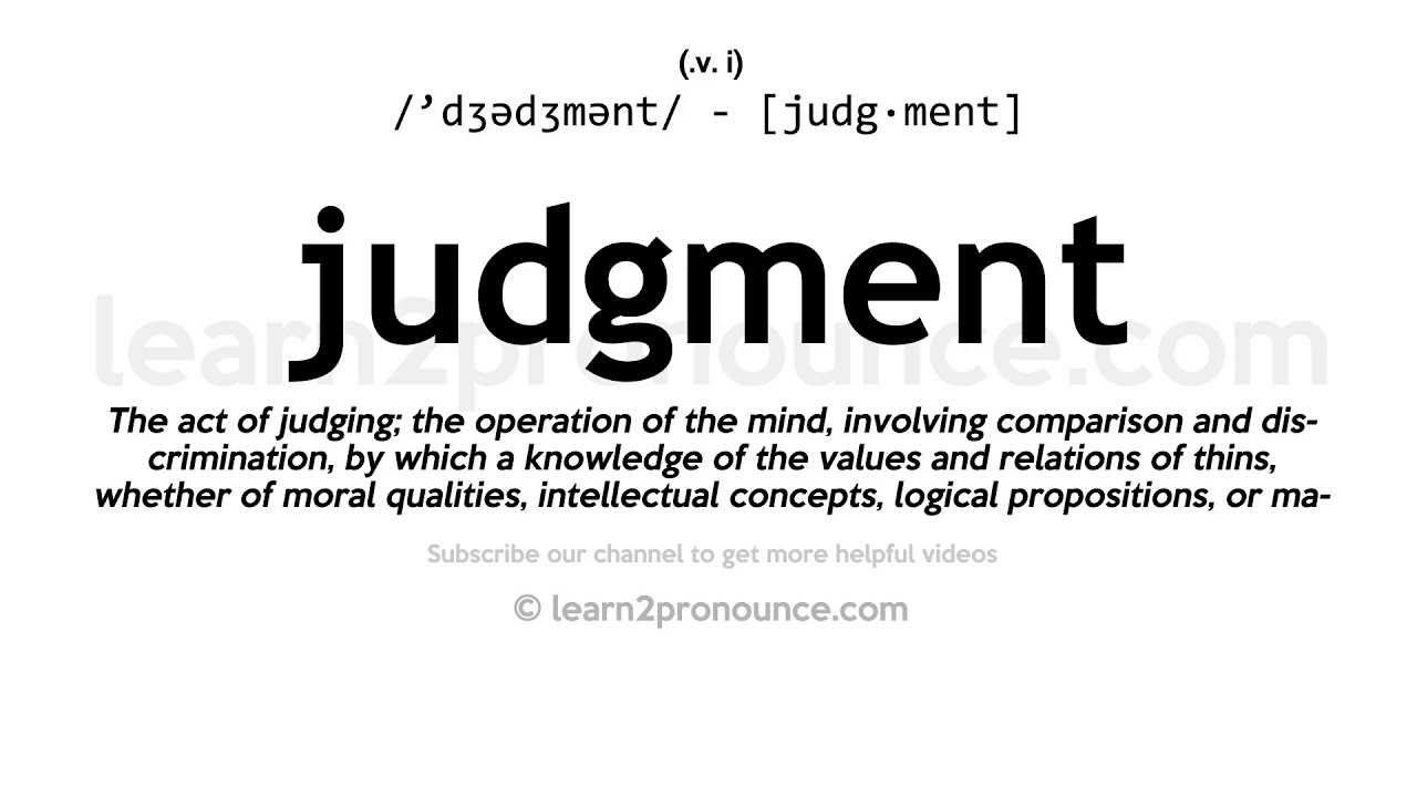 Pronunciation of Judgment | Definition of Judgment - YouTube
