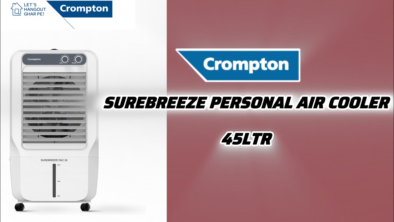 Crompton Surebreeze Personal Air Cooler-45L - YouTube