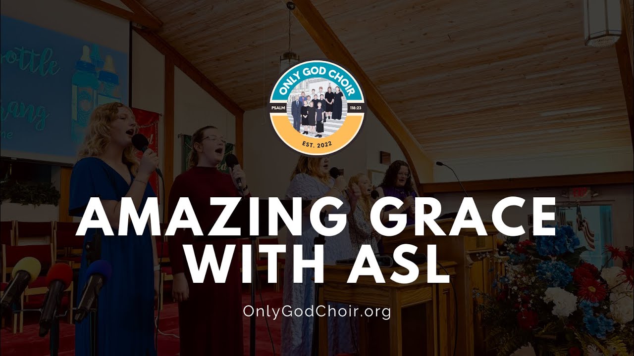 Amazing Grace With ASL - YouTube
