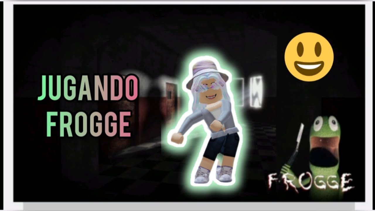 Jugando FROGGE en roblox 🐸 - YouTube