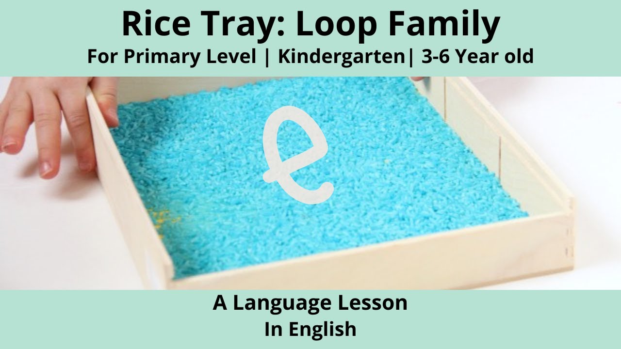 Learn to Write Alphabets with Rice Tray: Loop Family - A Language ...