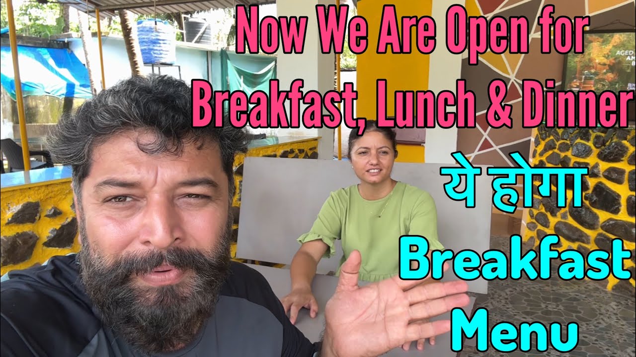 Ab Breakfast me ye Menu milega Apne Bar & Restaurant per || Open for ...