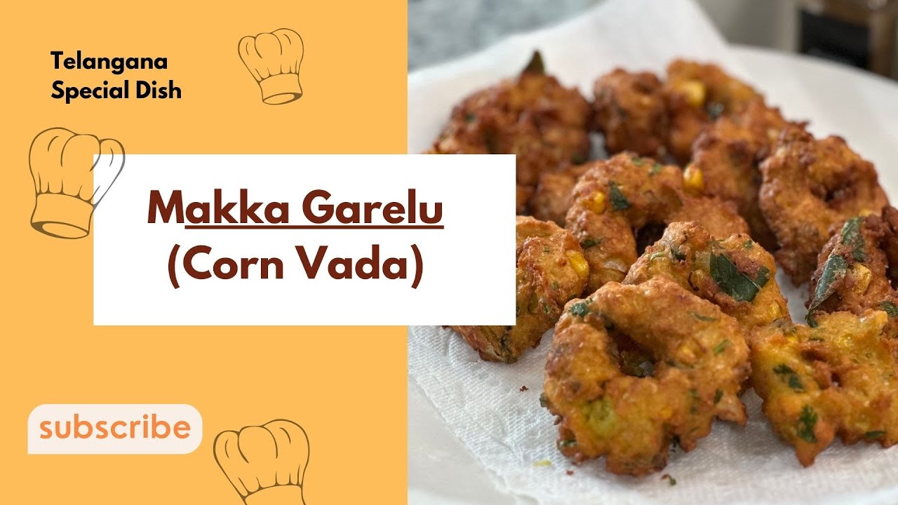 How to Make Makka Garelu with Sweet Corn | Easy & Crispy Corn Vada ...