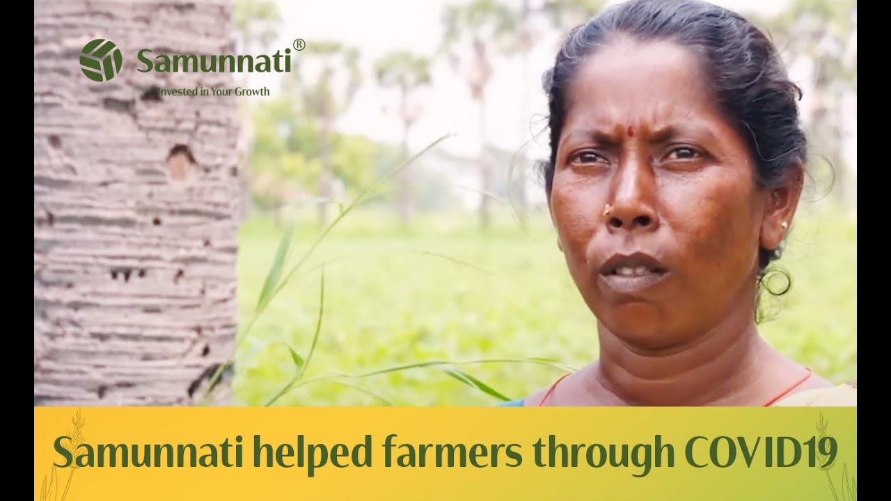 How Samunnati helped farmers thrive through COVID19's impact on ...