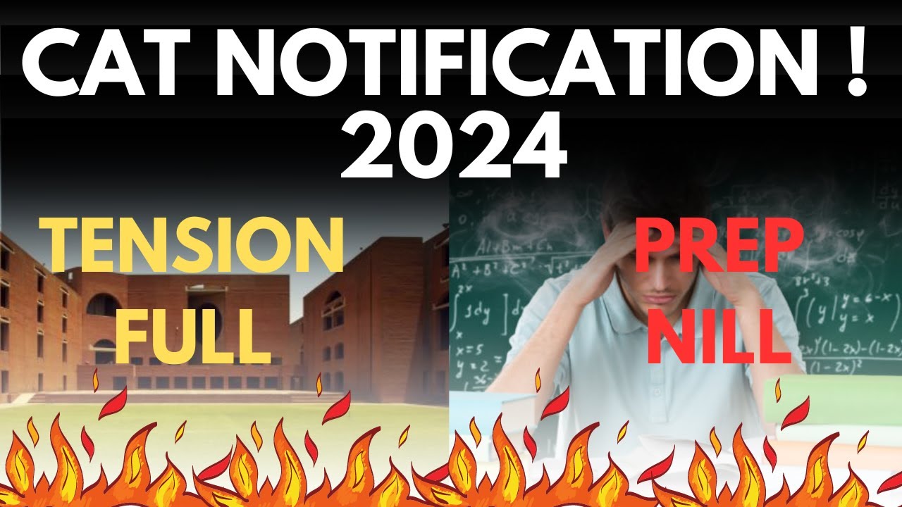 CAT 2024 Notification is Out ! WHAT NOW?🔥 - YouTube