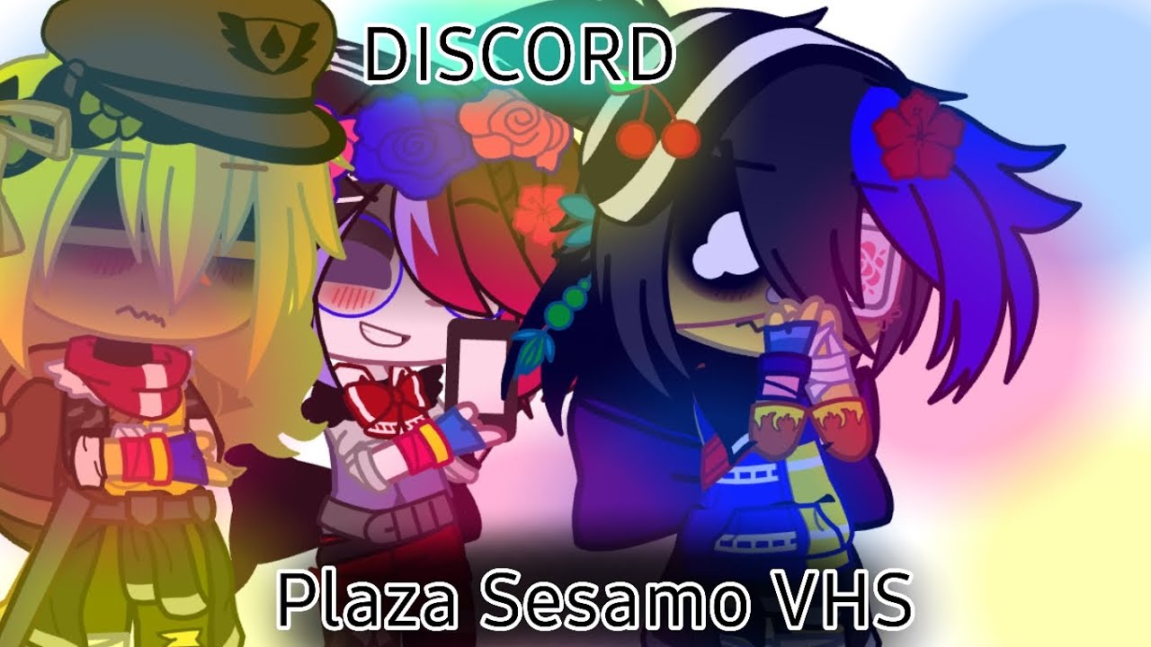 DISCORD!!//Plaza Sesamo VHS//AU original//The_Angela_Series🌺🥀// - YouTube