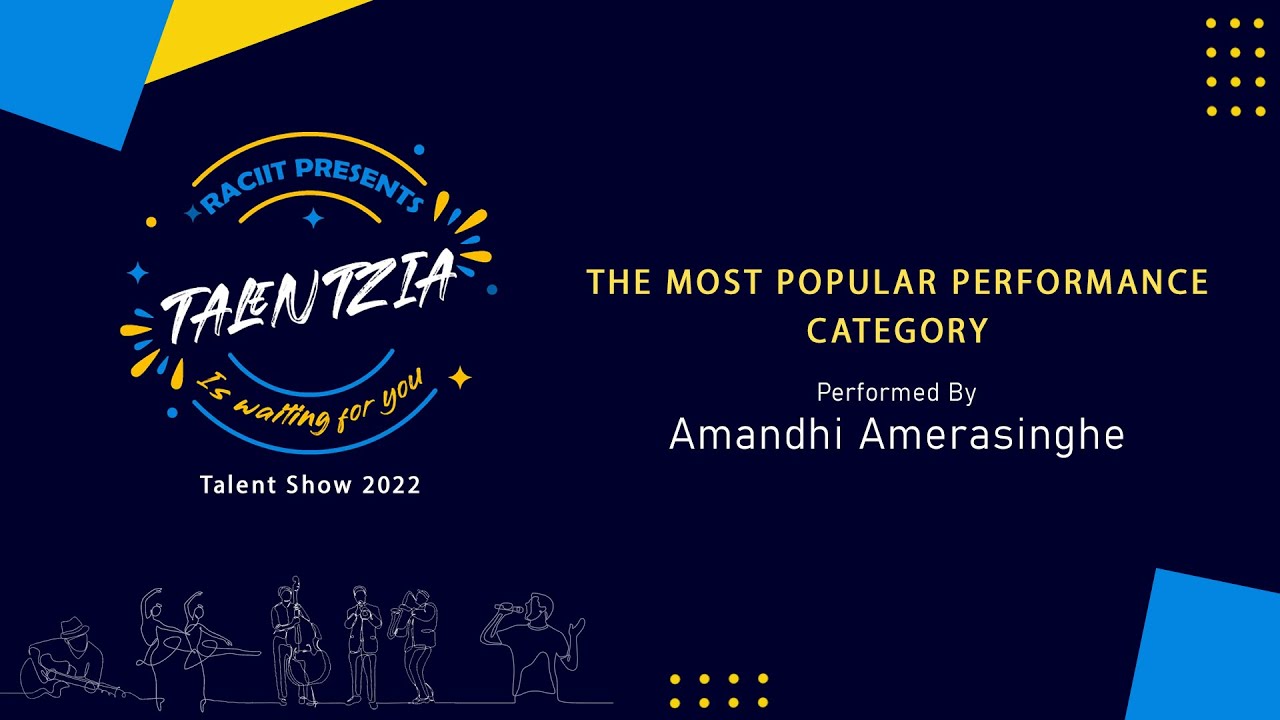 Amandhi Amerasinghe | The Most Popular Performance | TALENTZIA '22 ...
