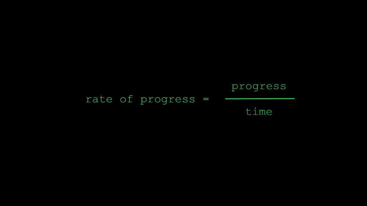 [ rate of progress = progress / time ] - YouTube