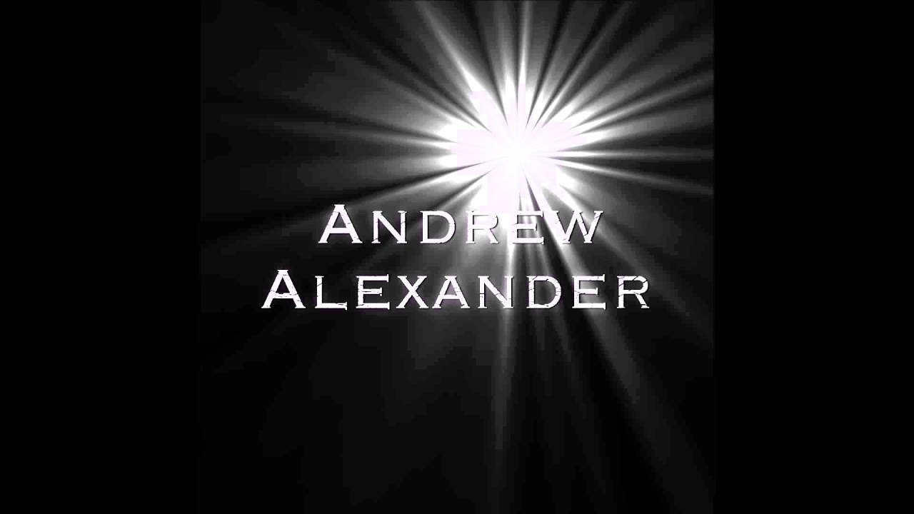 Andrew Alexander | Beginning - YouTube