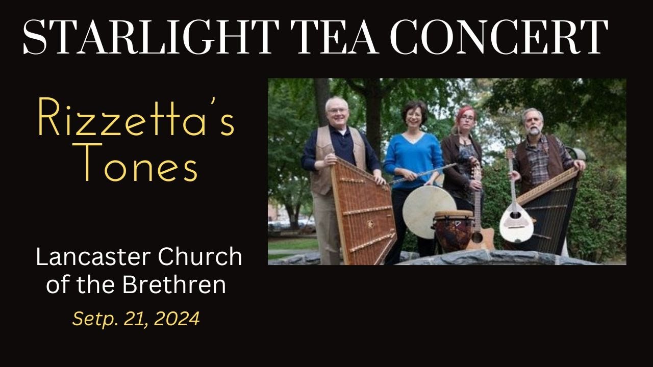 Rizzetta’s Tones | Sept. 21, 2024 | Starlight Tea Concert - Lancaster ...