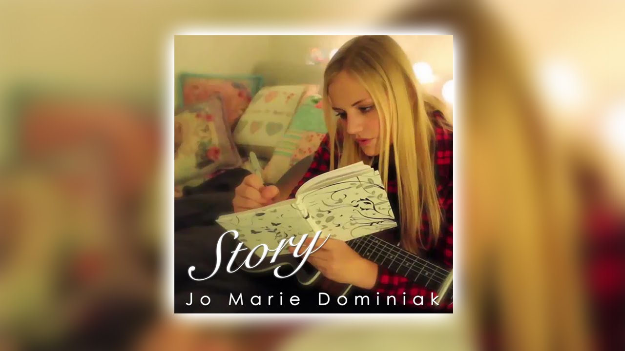 Story - Jo Marie Dominiak (ORIGINAL) - YouTube