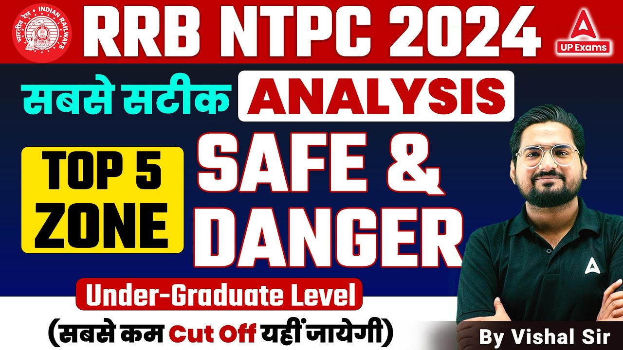 RRB NTPC Safe Zone 2024 | Safe Zone V/S Danger Zone | RRB NTPC Safe ...