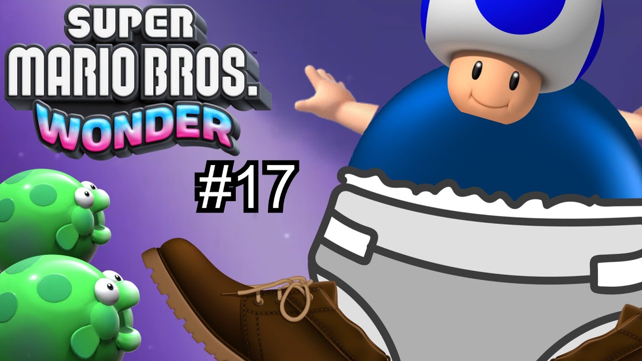 TOAD GETS FAT! Super Mario Bros. Wonder #17 - YouTube