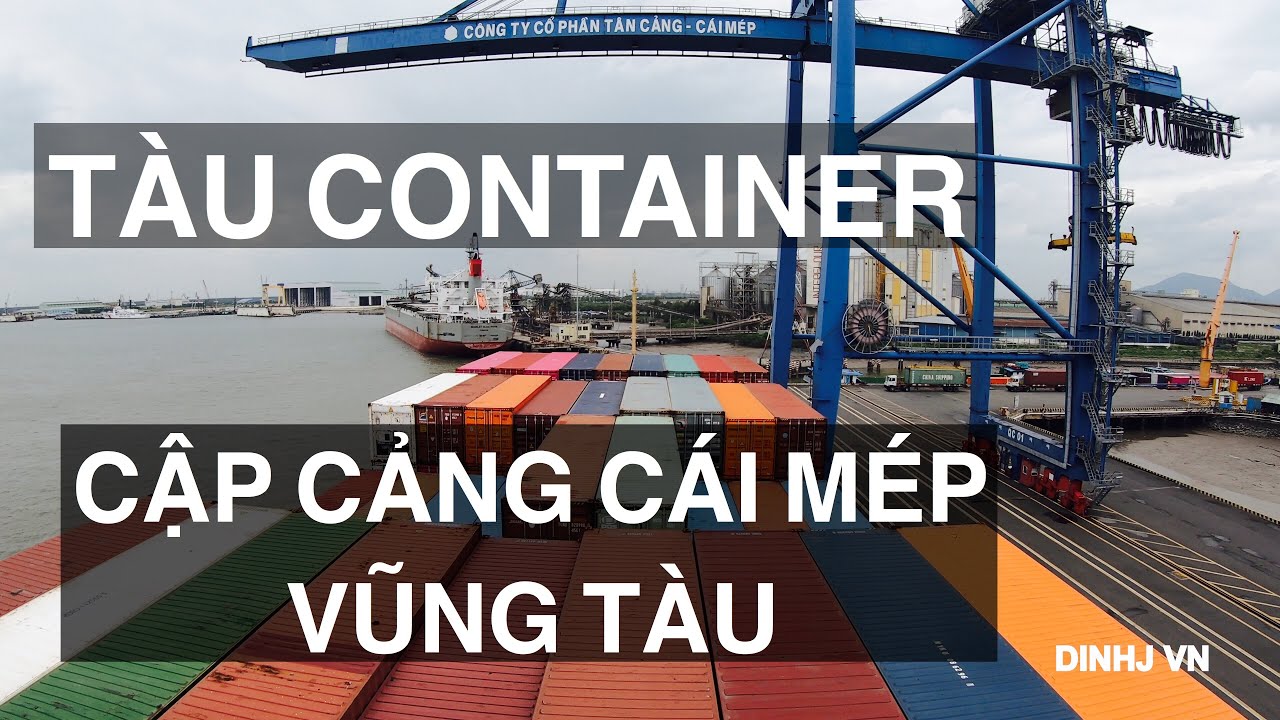 TÀU CONTAINER HAIAN PARK VÀO TÂN CẢNG CÁI MÉP TCIT VŨNG TÀU - YouTube