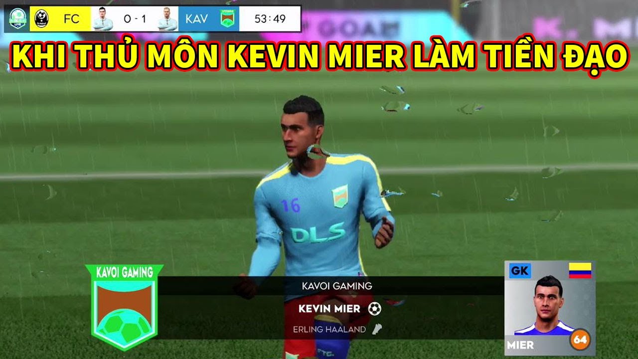 Thử thách Kevin Mier làm tiền đạo và cái kết Dream League Soccer 2024 ...