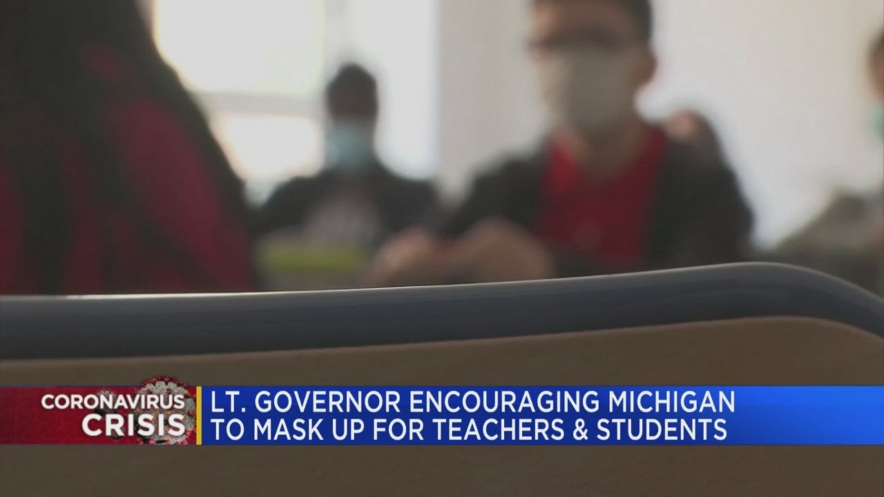 Lt. Gov. encouraging Michigan residents to mask up for teachers ...