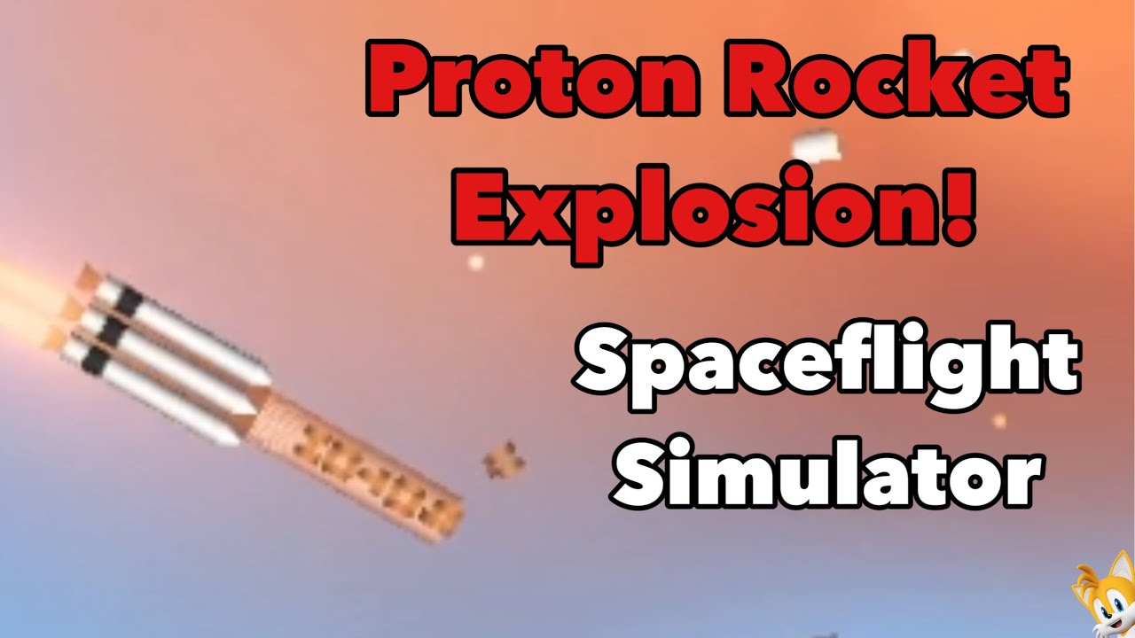 Proton Rocket Explosion in SFS 1.5! - YouTube