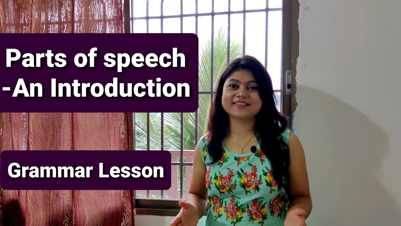 Parts of speech- An introduction #partsofspeech#grammar# ...