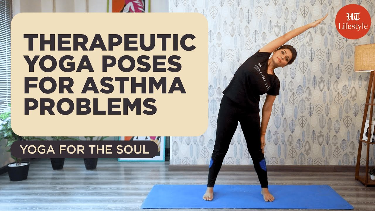 Therapeutic Yoga Poses For Asthma Problems | Yoga For The Soul | HT ...