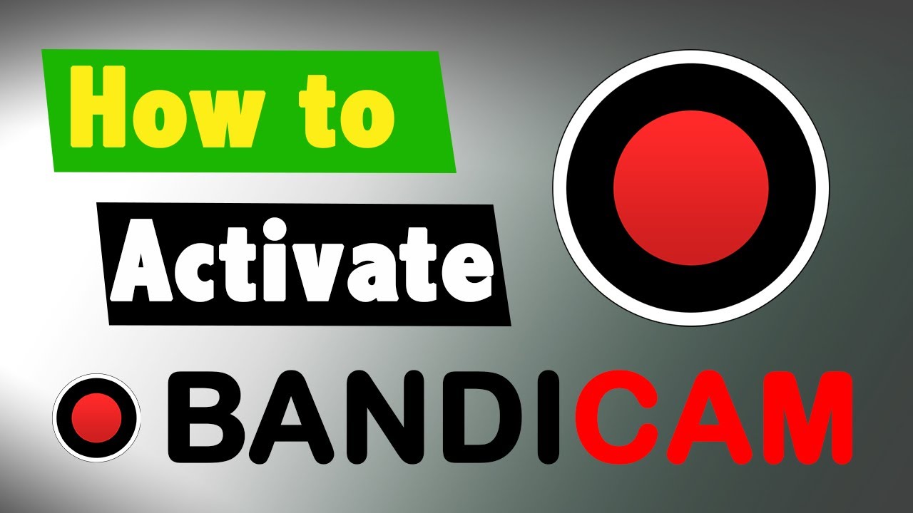 How To Activate BANDICAM In Windows 10 - YouTube